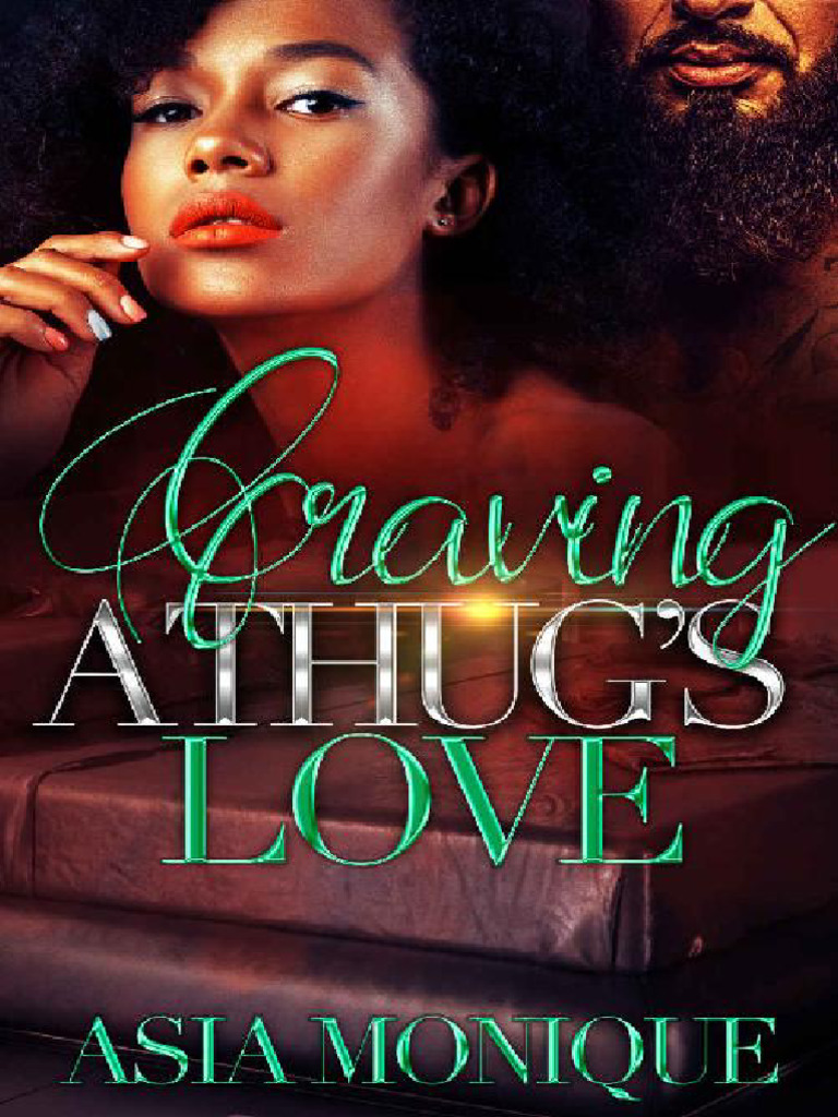 OceanofPDF - Com Craving A Thugs Love - Asia Monique | PDF