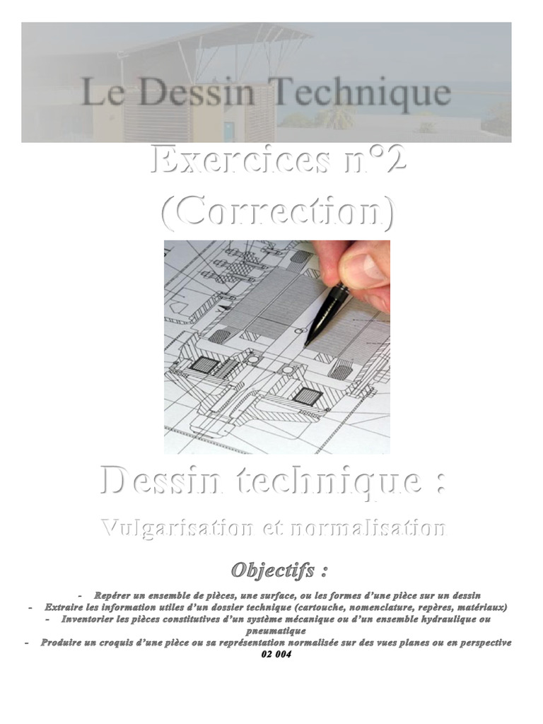 02 004 Dessin Industriel - Vulgarisation Et Normalisation - Exercices N°2 (Correction) | PDF