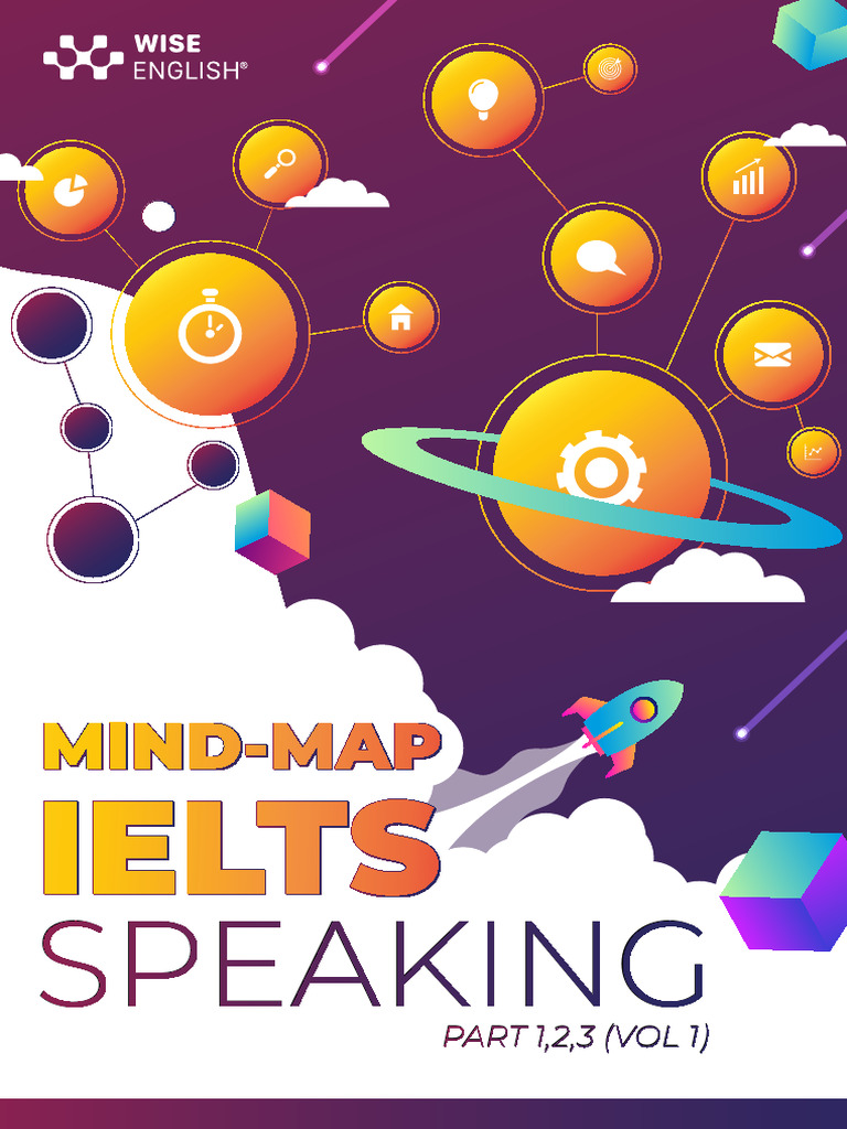 Mind-Map Ielts Speaking Part 1,2,3 (Vol 1) | PDF