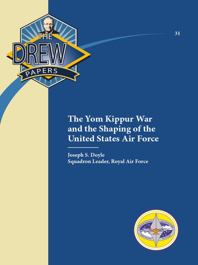 Dp 31 Doyle the Yom Kippur War and the Shaping of the Usaf | PDF