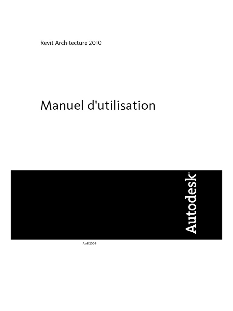 French Autodesk Revit Architecture 2010 Usersguide | PDF French Autodesk Revit Architecture 2010 Usersguide | PDF