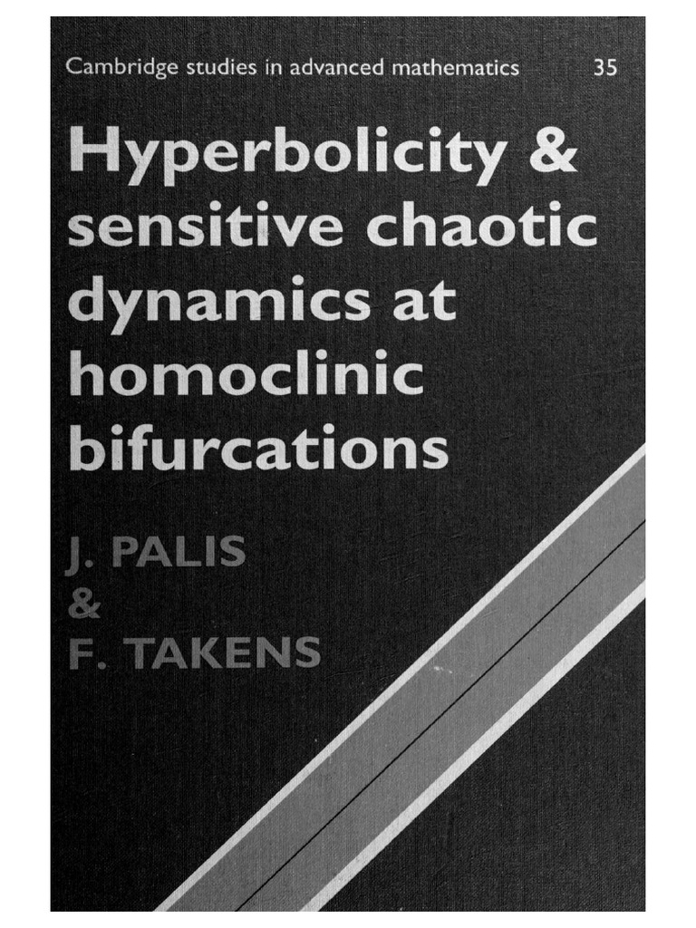 Jacob Palis, Floris Takens - Hyperbolicity & Sensitive Chaotic Dynamics ...
