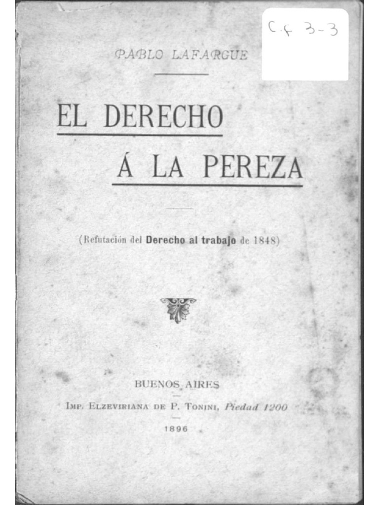 Lafargue Pablo - El Derecho A La Pereza | PDF