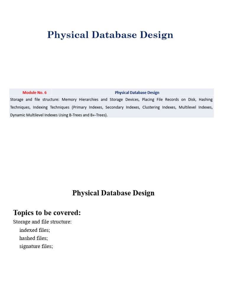 Module No. 6 - Physical Database Design | PDF