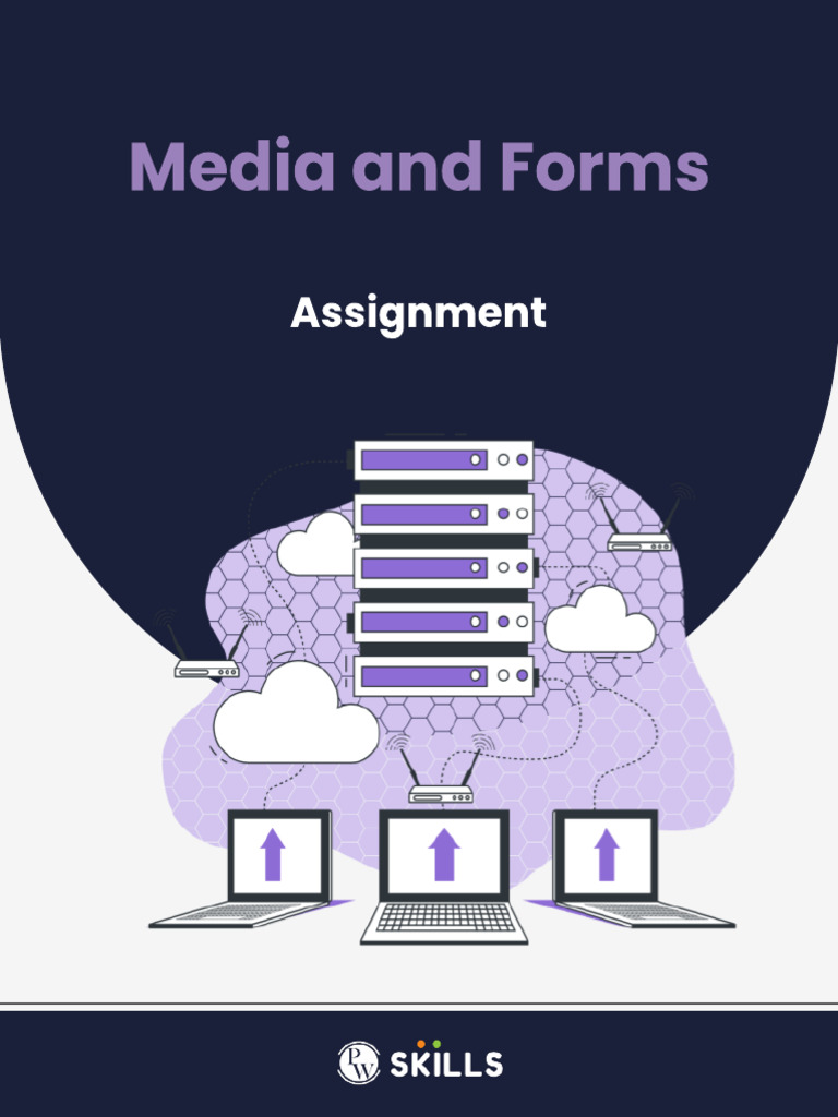 Media and Forms - Assignment 01 - Full Stack Web Development 2.0 (SIGMA 2.0) (Hinglish) | PDF