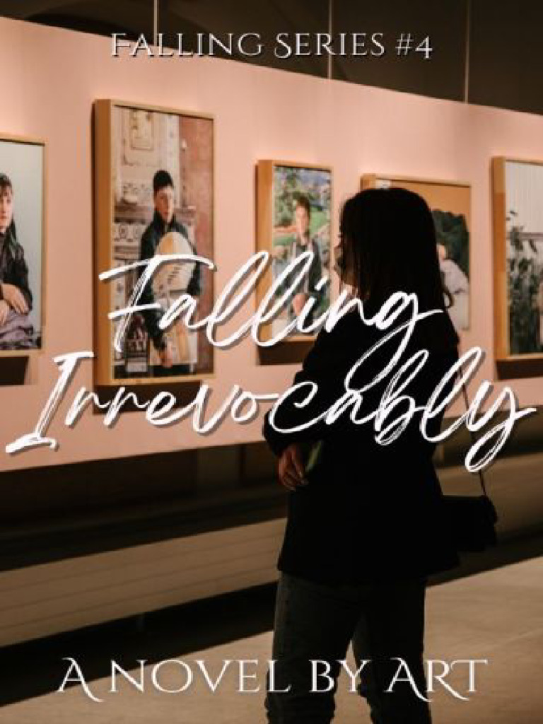 Falling Irrevocably by Art - Storiesss | PDF