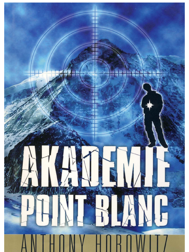 Horowitz, Anthony - Alex Rider 2 - Akademie Point Blanc | PDF | Young ...