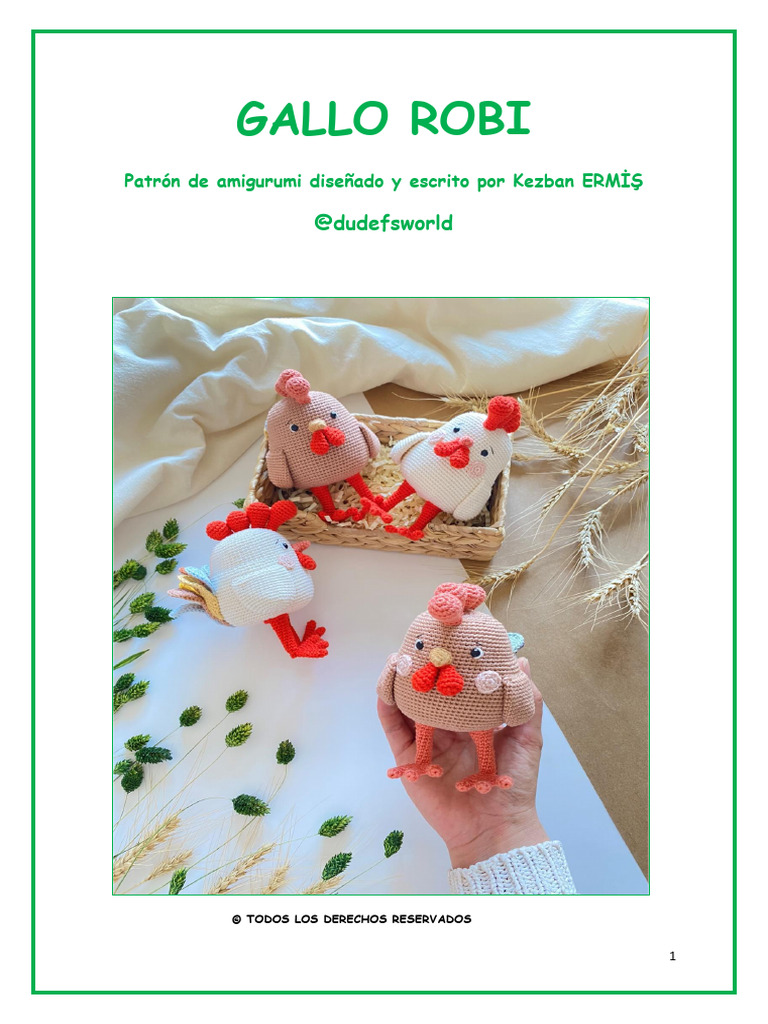 Gallo Robi: Patrón de Amigurumi Diseñado y Escrito Por Kezban ERMİŞ | PDF