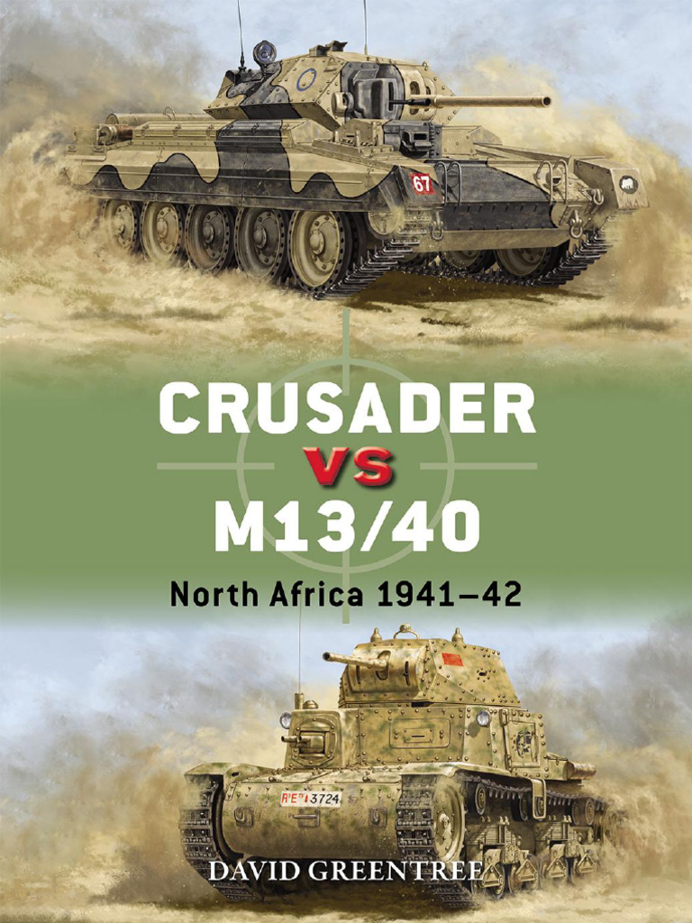 Crusader vs M1340 North Africa 1941–42 (David Greentree) (Z-Library) | PDF