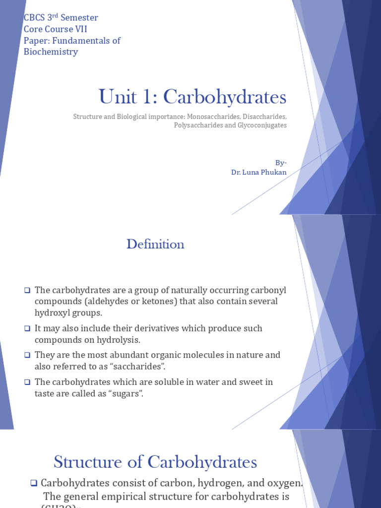 Unit 1: Carbohydrates: Cbcs 3 Semester Core Course VII Paper ...