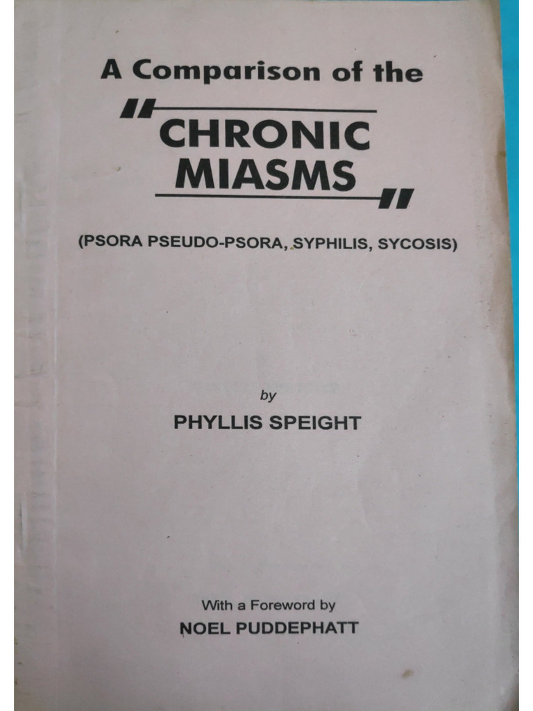 A Comparison of The Chronic Miasms by Phyllis Speight | PDF