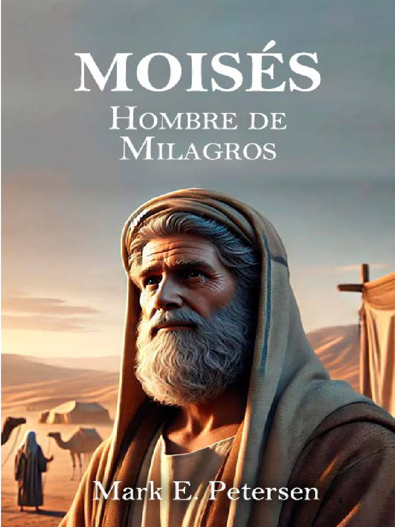Moisés: Milagros y Liderazgo Divino | PDF | Moisés | Biblia