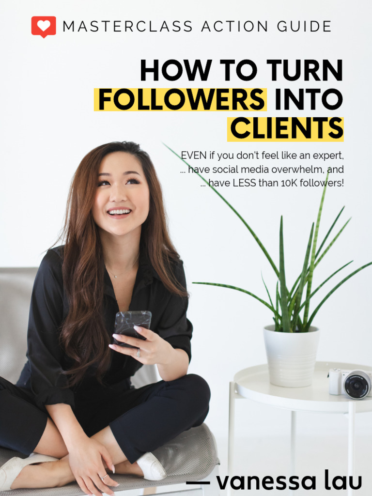 Instagram Masterclass Action Guide How To Turn Followers Into Clients | PDF