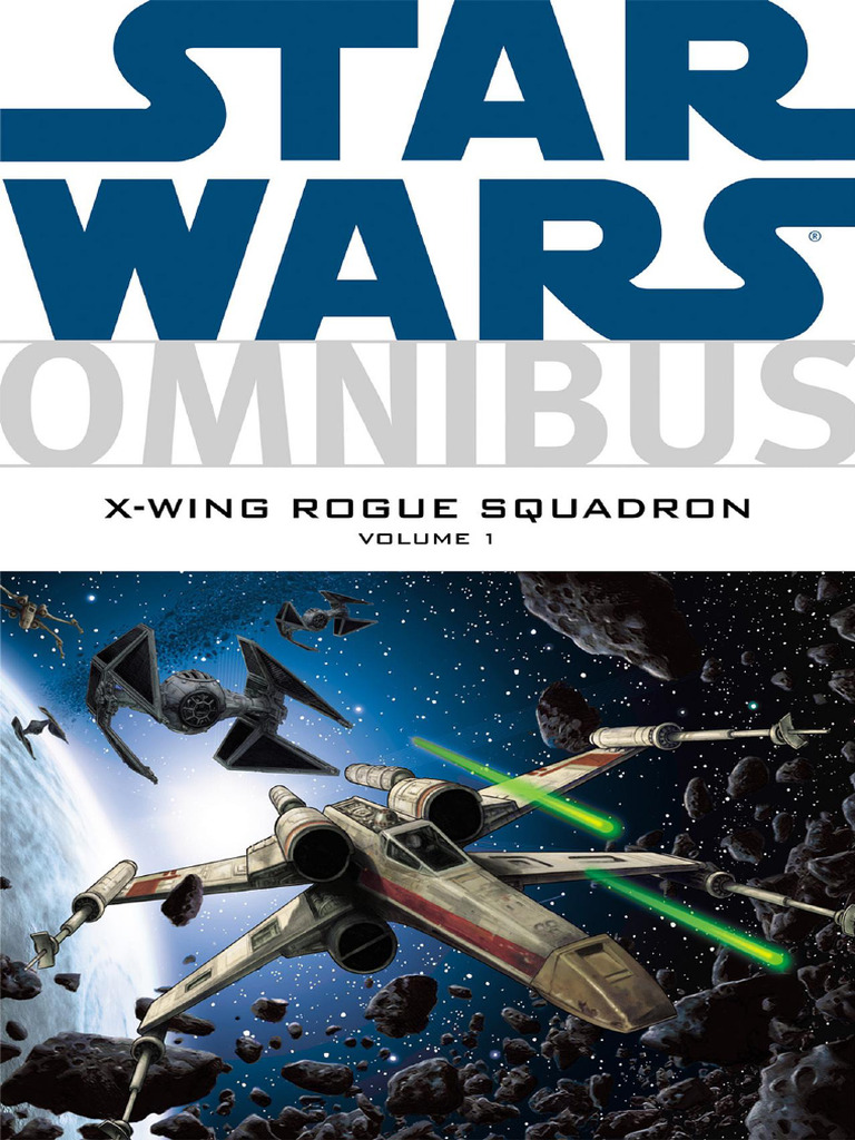 Star Wars Omnibus - X-Wing Rogue Squadron - Volume 1 | PDF