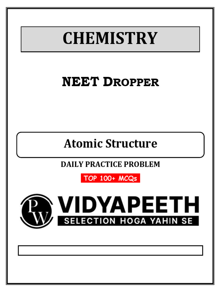 Sampoorn DPP Atomic Structure Chemistry NEET Dropper Vishal Rahal | PDF
