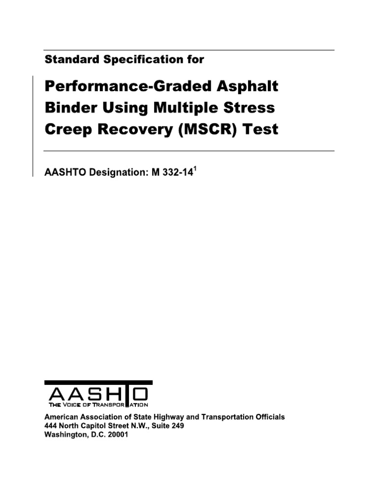 AASHTO Designation M 332-14 Performance-Graded Asphalt Binder Using ...