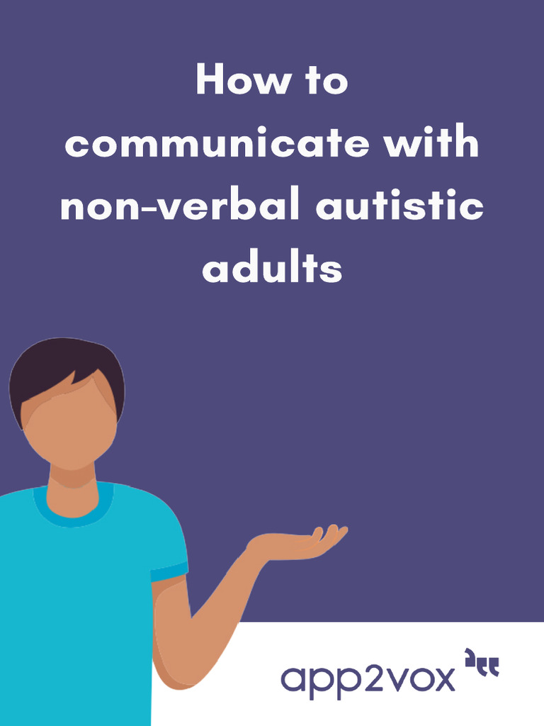 How To Communicate With Non Verbal Autistic Adults 1 | PDF | Nonverbal ...