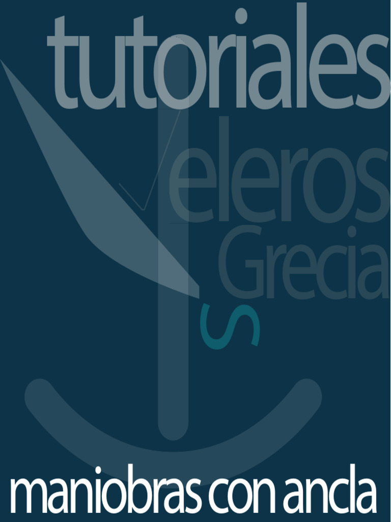 Maniobras Con Ancla Tutorial | PDF | Barlovento y sotavento | Herida