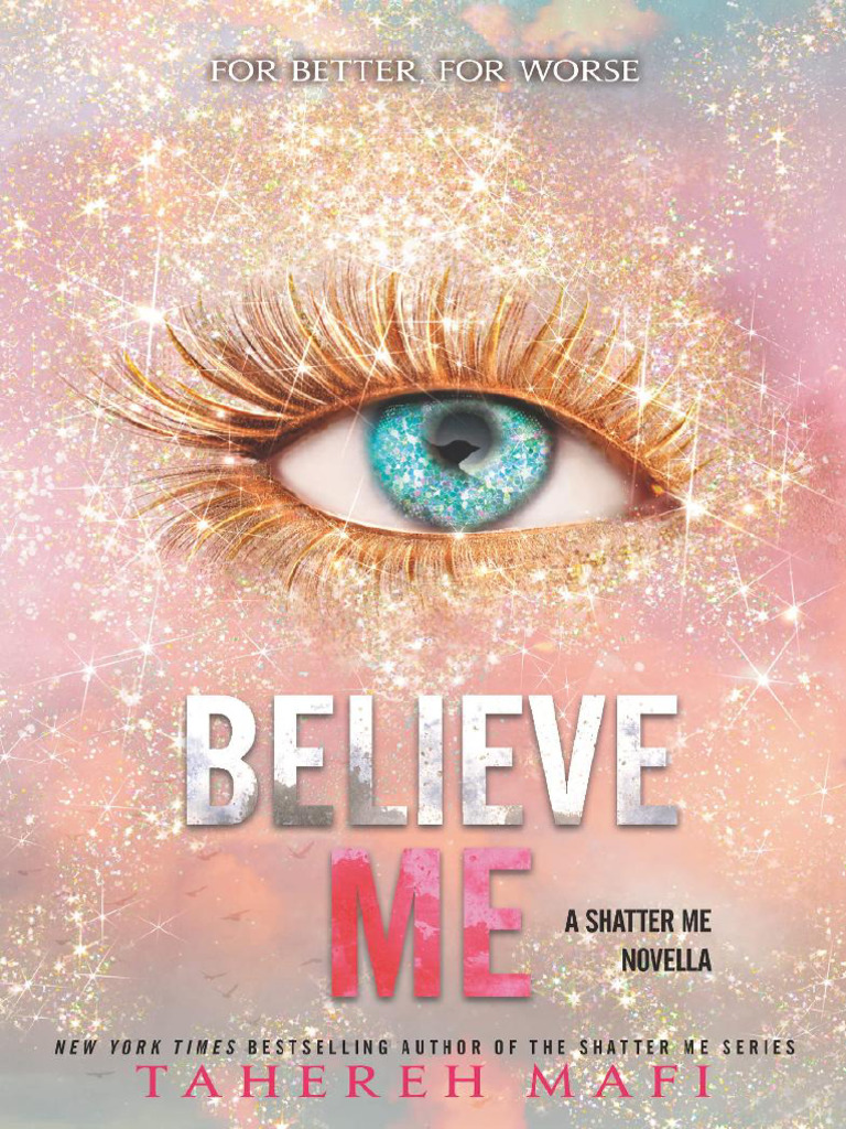 6.5.believe Me - Tahereh Mafi | PDF