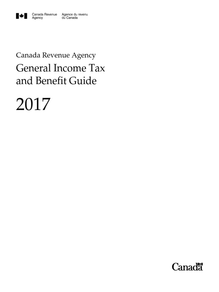 General Income Tax and Benefit Guide: Canada Revenue Agency | PDF