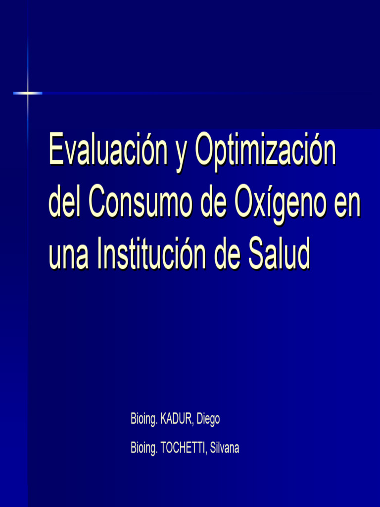 Evaluación y optimización del consumo de oxígeno en una Institución de ...
