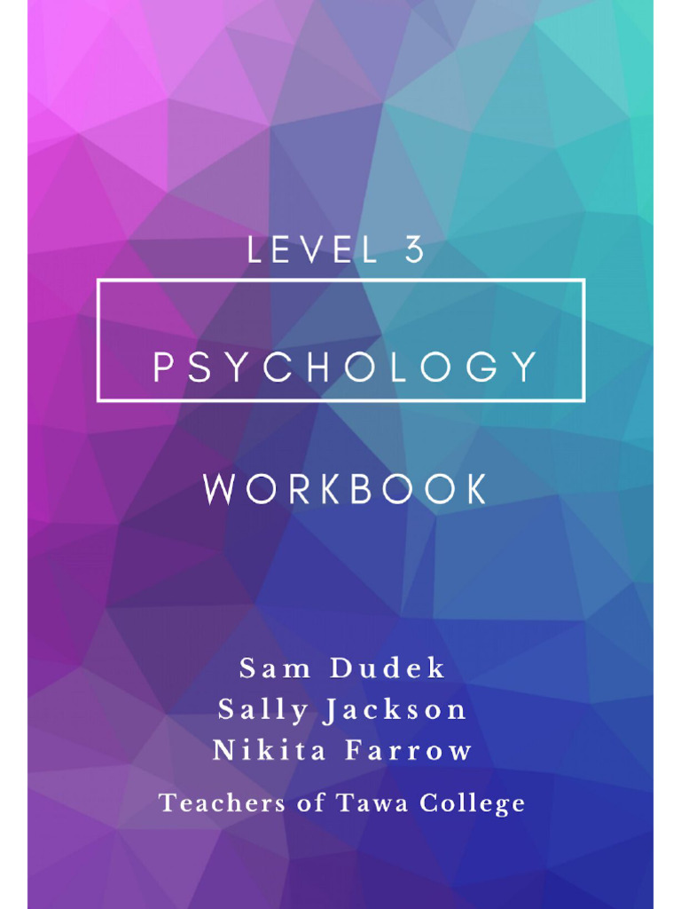 Level 3 Psychology Workbook | PDF | Validity (Statistics) | Experiment