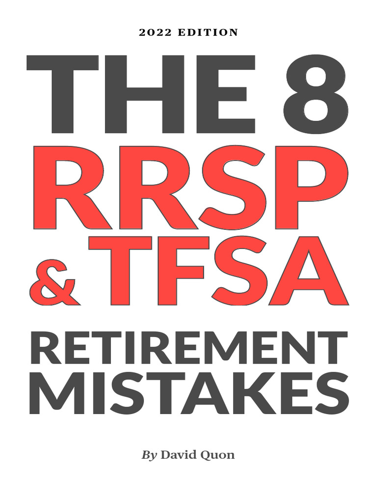 The 8 RRSP TFSA Retirement Mistakes | PDF | Capital Gains Tax In The ...