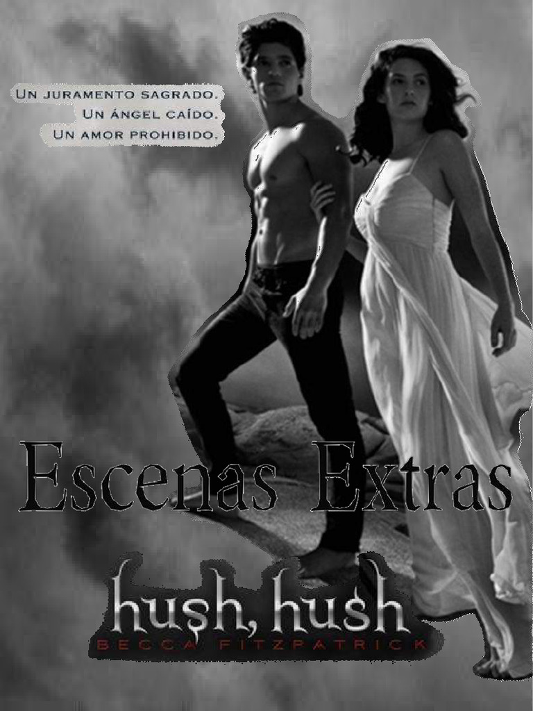 Extra Escenes Of The Saga Hush, Hush(ya) | PDF