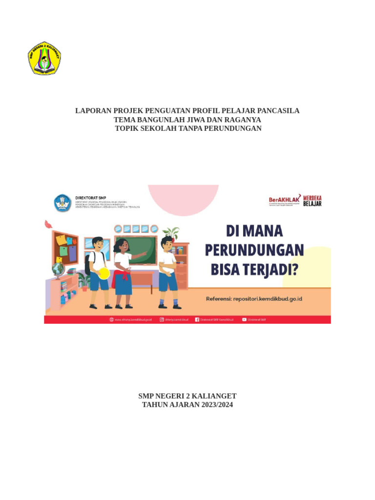 Laporan Projek Penguatan Profil Pelajar Pancasila Tema Bangunlah Jiwa Dan Raganya Topik Sekolah ...