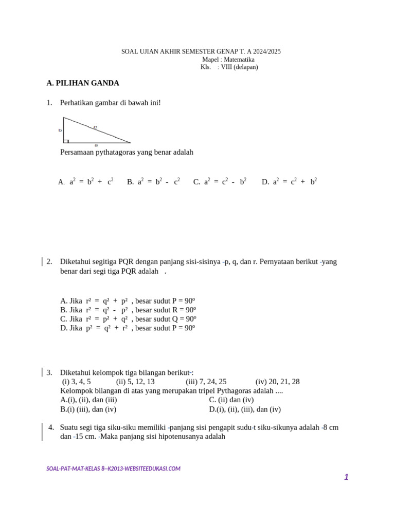 A. Pilihan Ganda: Soal Ujian Akhir Semester Genap T. A 2024/2025 Mapel: Matematika KLS.: VIII ...