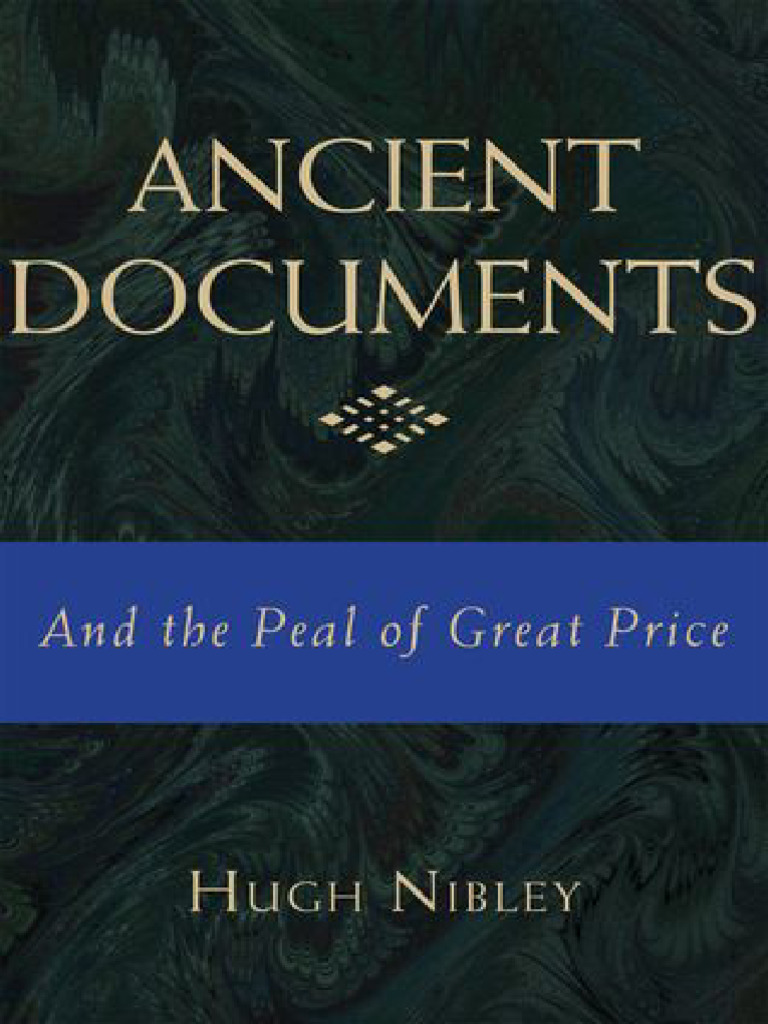 Ancient Documents and The Pearl of Great Price (Hugh Nibley) (Z-Library ...