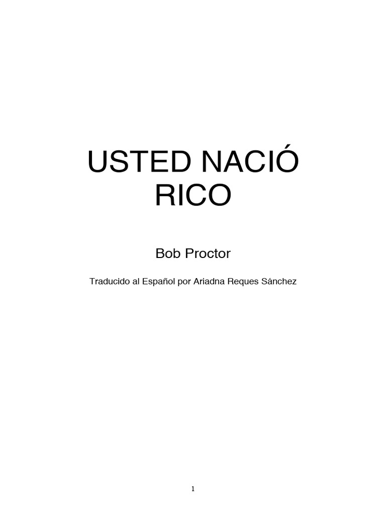 010-Tu Naciste Rico - Bob Proctor | PDF