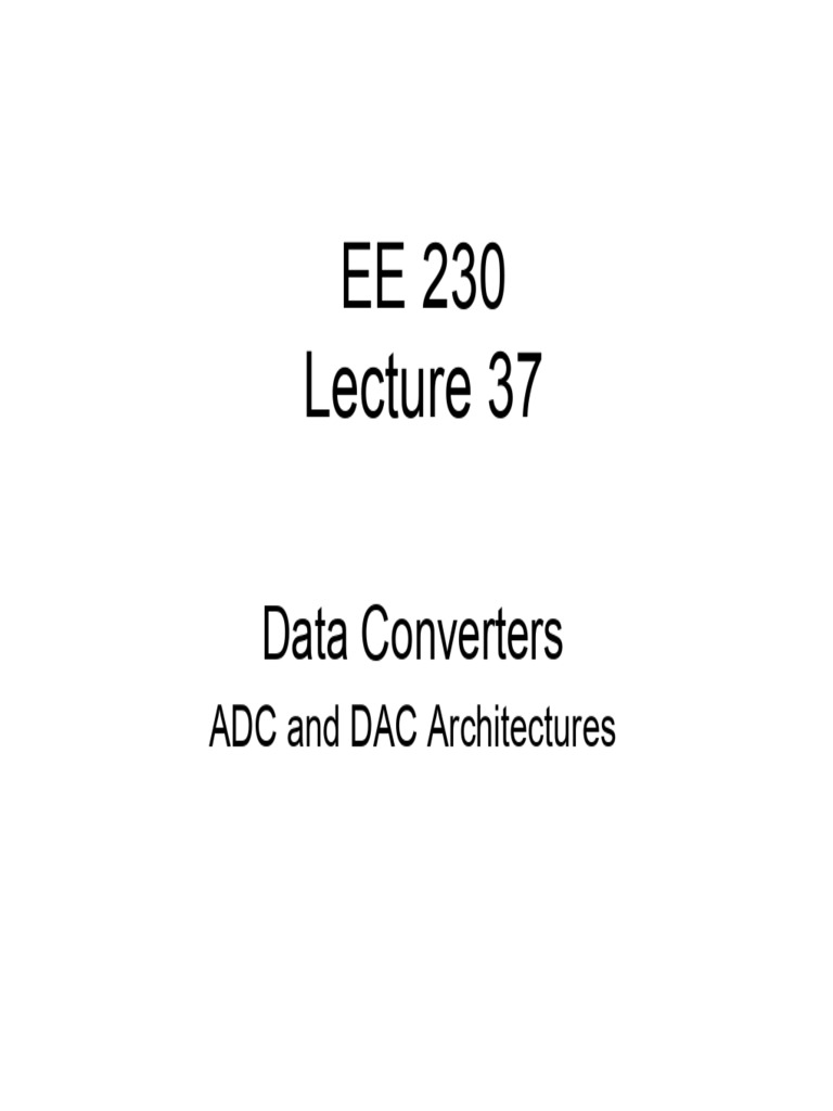 Data Converters ADC and DAC Architectures | PDF