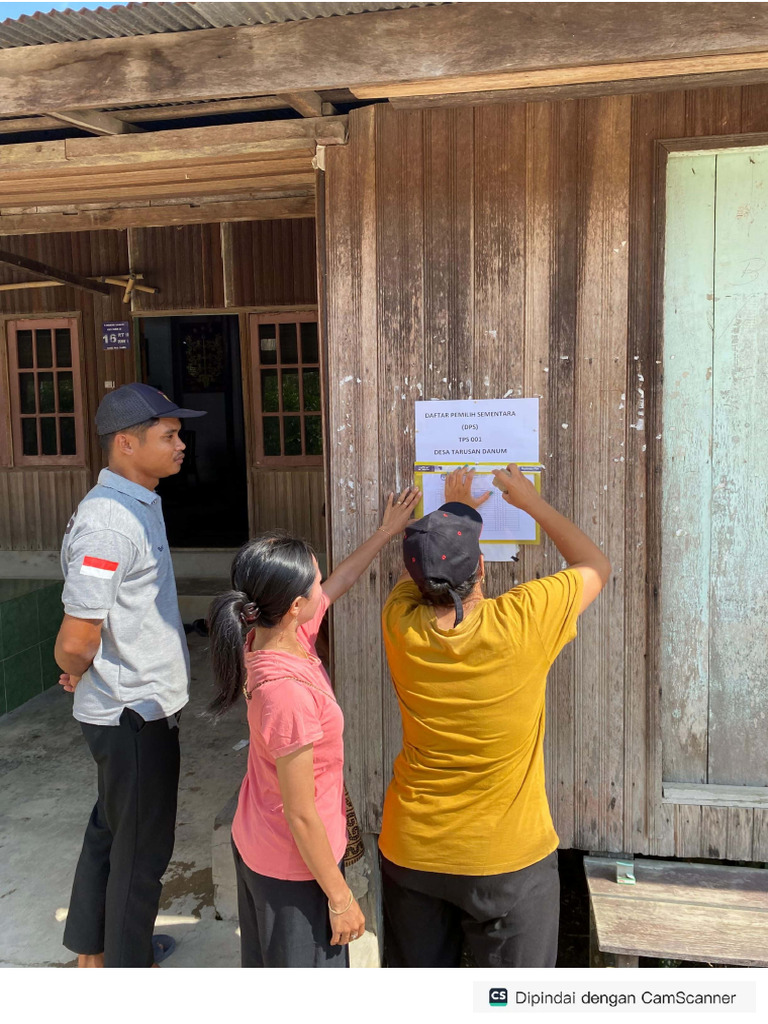 DOK. Pemasangan Pengumuman Daftar Pemilih Sementara (DPS) PPS DESA TARUSAN DANUM, 18 Agustus ...