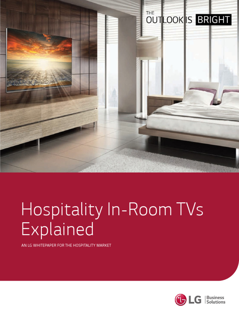 Hotel Hospitality In-Room TVs Explained 4 14 | PDF