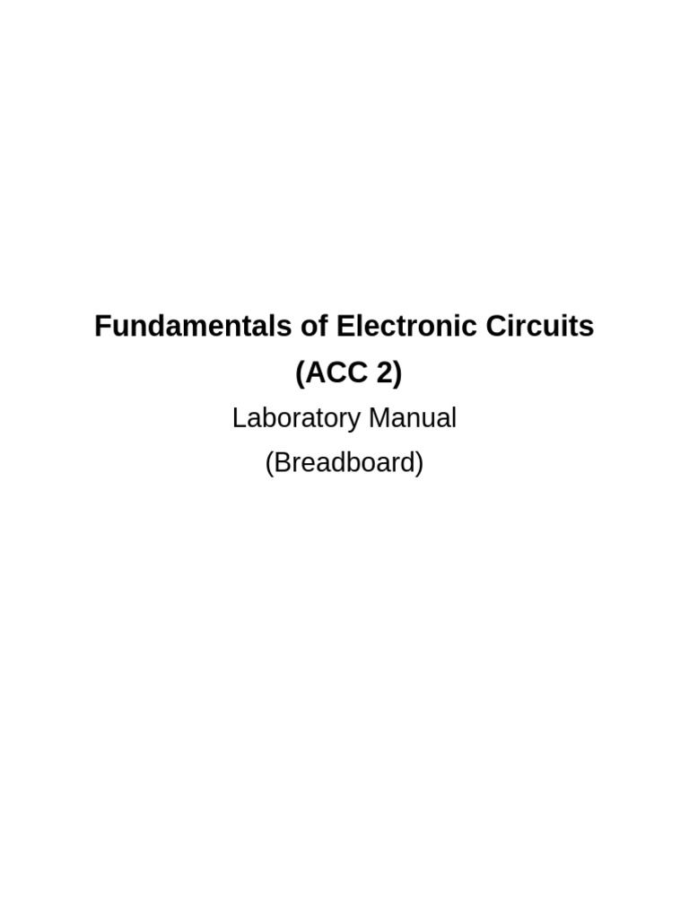Breadboard Manual - FUNDAMENTALS OF ELECTRONIC CIRCUITS LAB | PDF