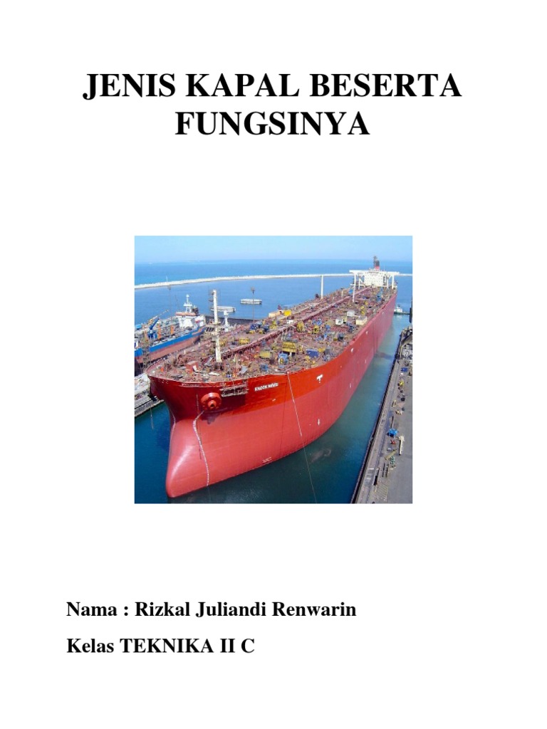 Macam Dan Jenis Kapal Kapal Serta Fungsi Yg Ada Di Dunia Pelayaran ...