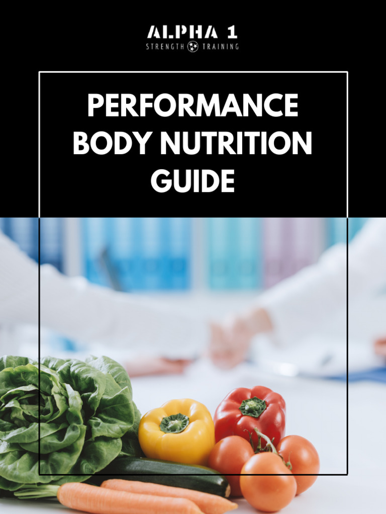 Performance Body Nutrition Guide | PDF