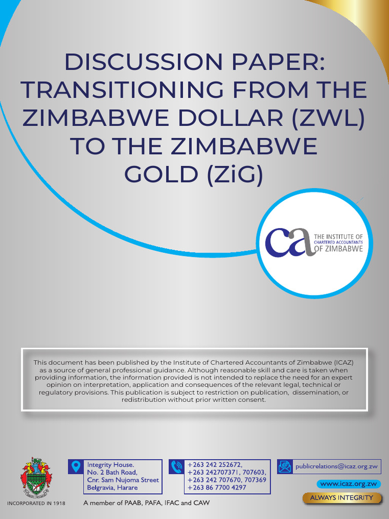 TRANSITIONING FROM THE ZIMBABWE DOLLAR (ZWL) TO THE ZIMBABWE GOLD (ZiG ...