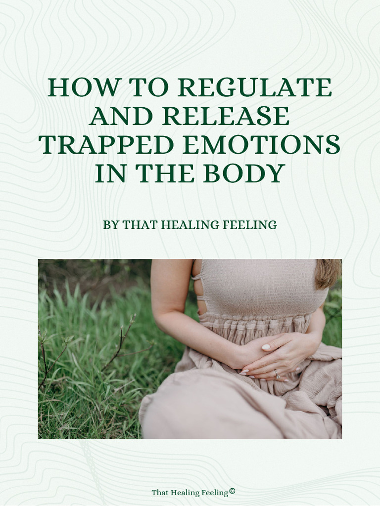 How To Regulate And Release Trapped Emotions Freebie Pdf Emotions