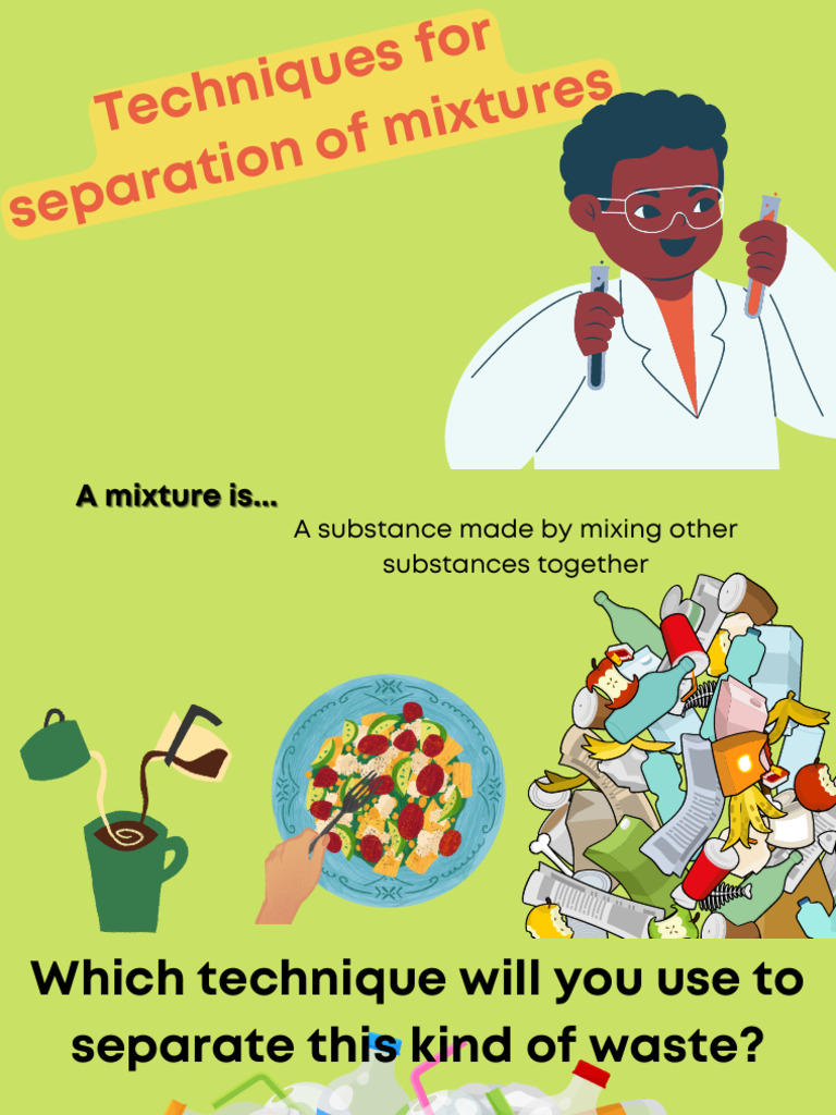 Techniques for Mixture Separation | PDF | Science & Mathematics
