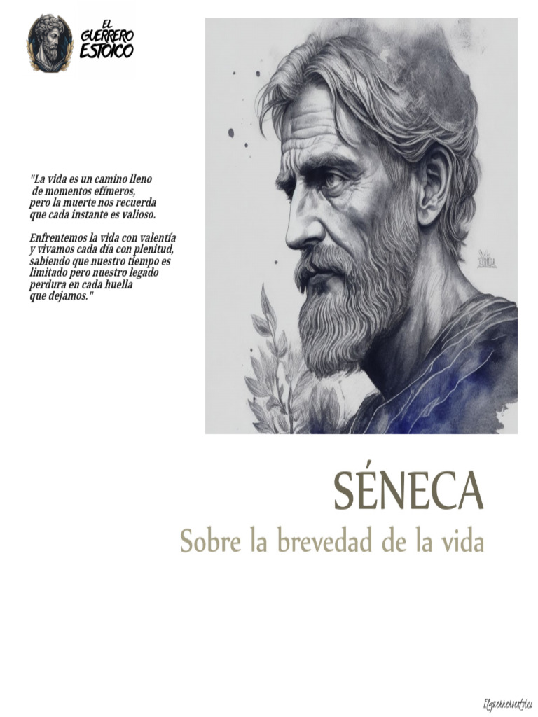 Séneca - Sobre La Brevedad de La Vida - (Elguerreroestoico) | PDF