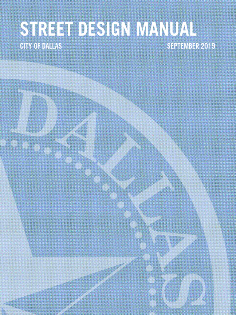 Dallas Street Design Manual - 2019-09-12 | PDF