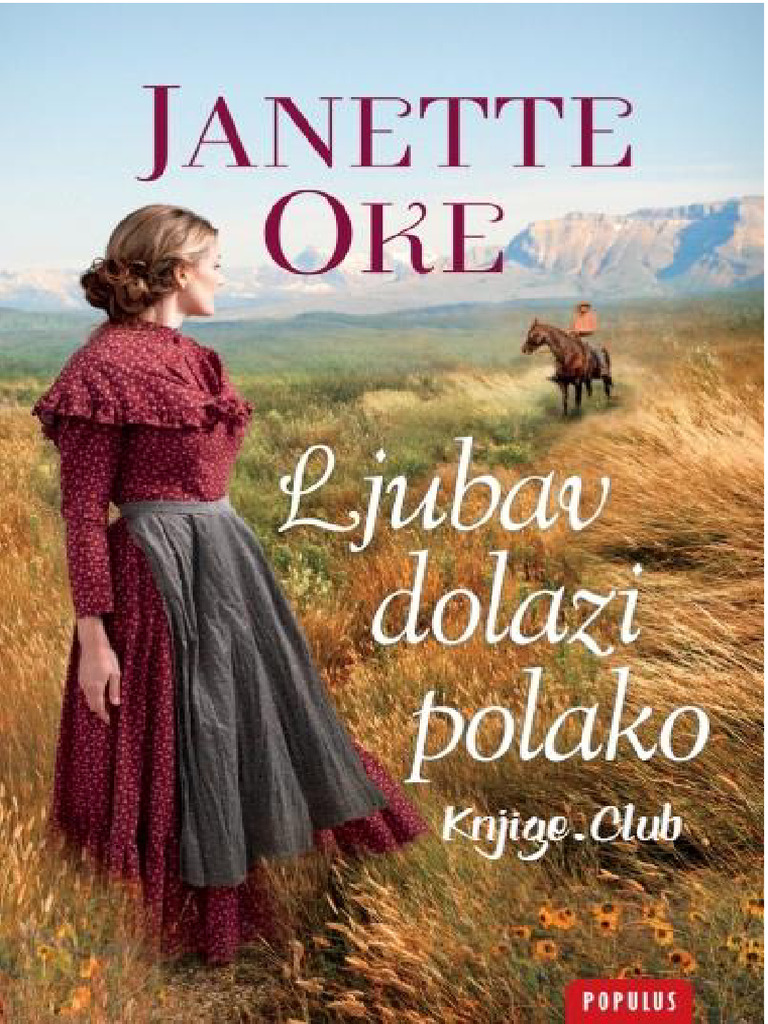 Janette Oke - Ljubav Dolazi Polako | PDF
