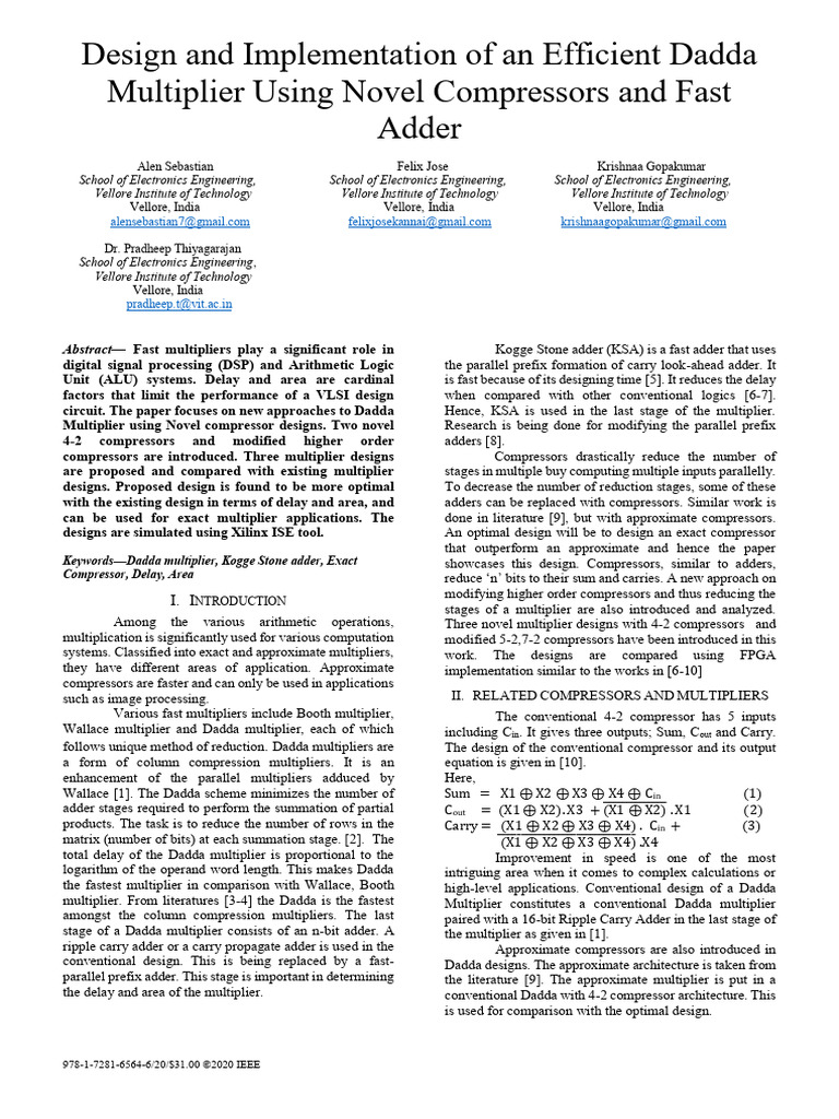 Design and Implementation of An Efficient Dadda Multiplier Using Novel Compressors and Fast ...