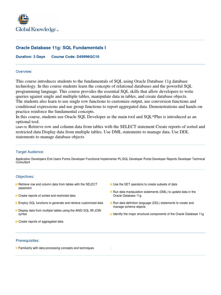 Oracle Database 11g: SQL Fundamentals I - An Overview of the 3 Day Course on SQL Concepts and ...