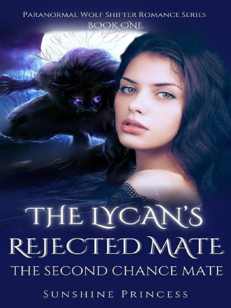 The Lycan's Rejected Mate - Sunshine Princess | PDF