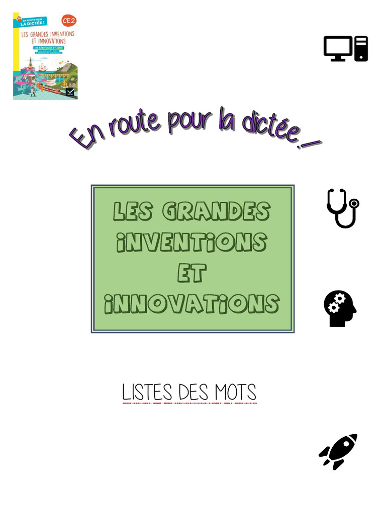 LISTES DES MOTS POUR LA DICTEE Inventions | PDF