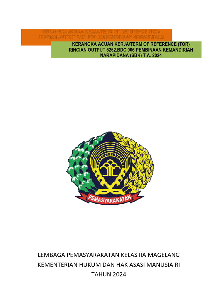 5252.BDC.006 TOR Pembinaan Kemandirian Narapidana T.A. 2024 | PDF 5252.BDC.006 TOR Pembinaan Kemandirian Narapidana T.A. 2024 | PDF