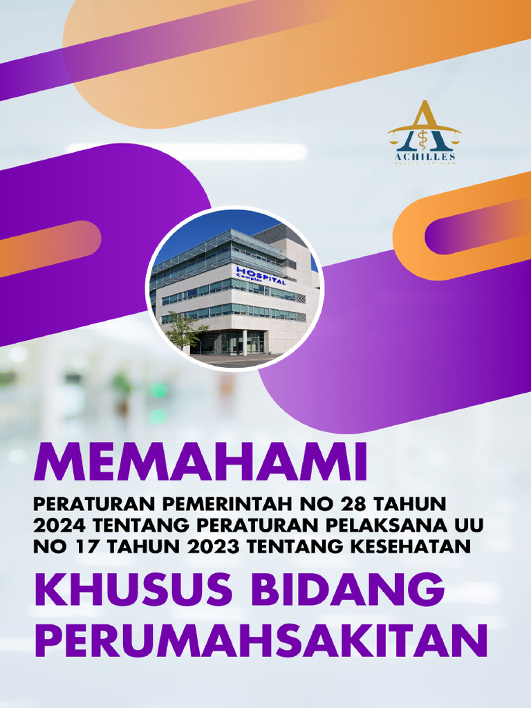 MEMAHAMI PP No 28 Tahun 2024 - Bidang Perumahsakit - 240731 - 054401 | PDF